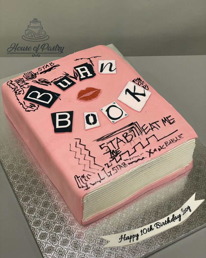 Burn Book Custom Cake – House of Pastry